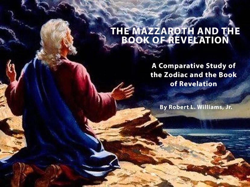 The Book of Revelation and the Mazzaroth - Signs of the Hebrew Mazzaroth
